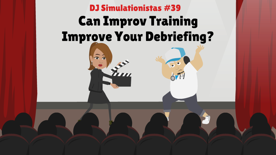 Can Improv Training Improve Your Debriefing? | Center for Medical Simulation