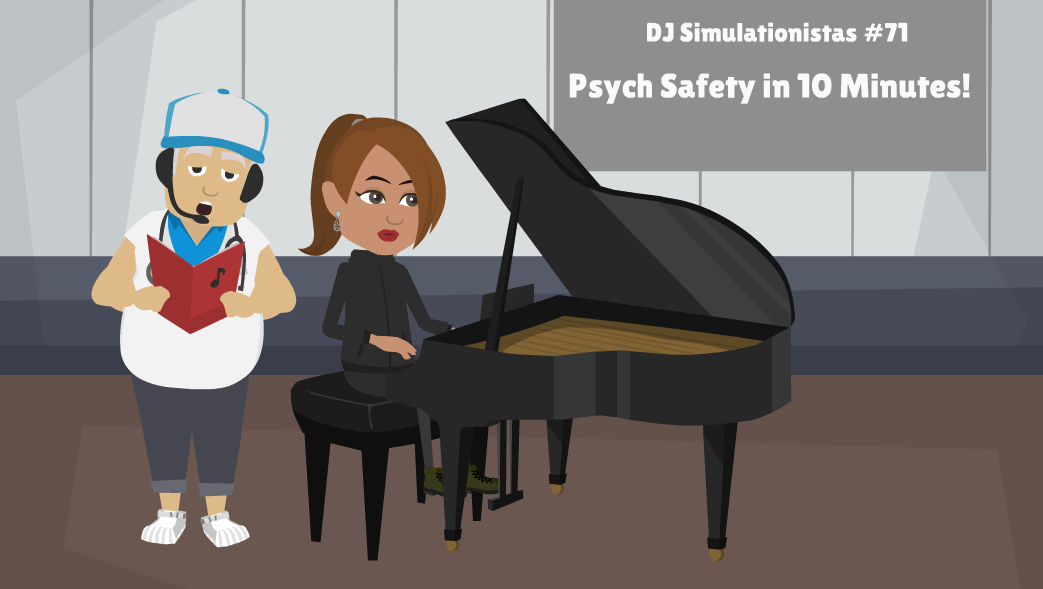 Psych Safety in 10 Minutes! | Center for Medical Simulation