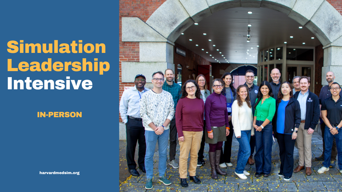 NEW Simulation Leadership Intensive at the Center for Medical ...